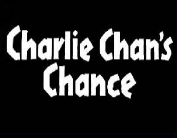 The Lost Films: Charlie Chan's Chance - The Charlie Chan Family Home